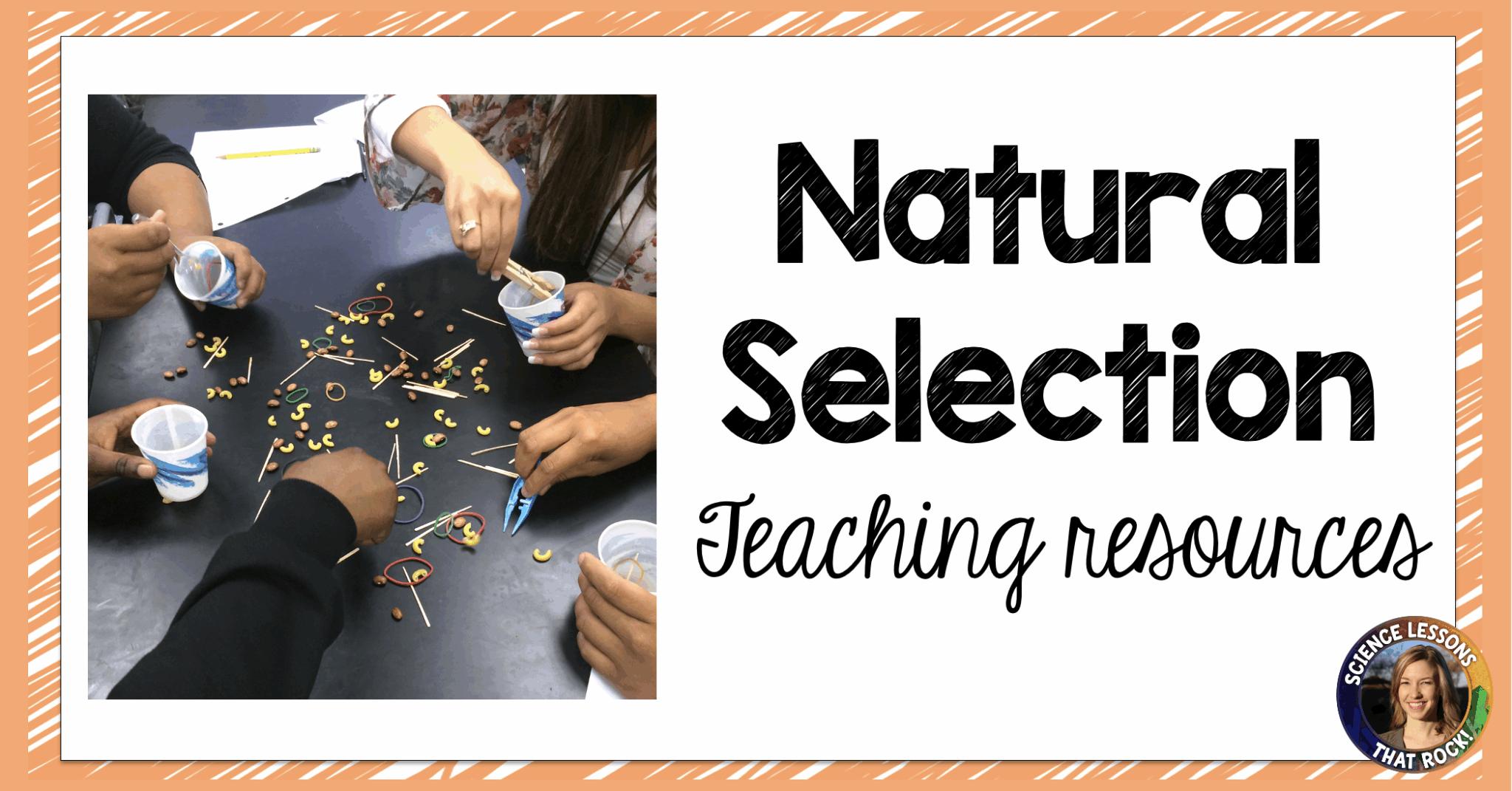 Teaching Natural Selection and Evolution - Science Lessons That Rock