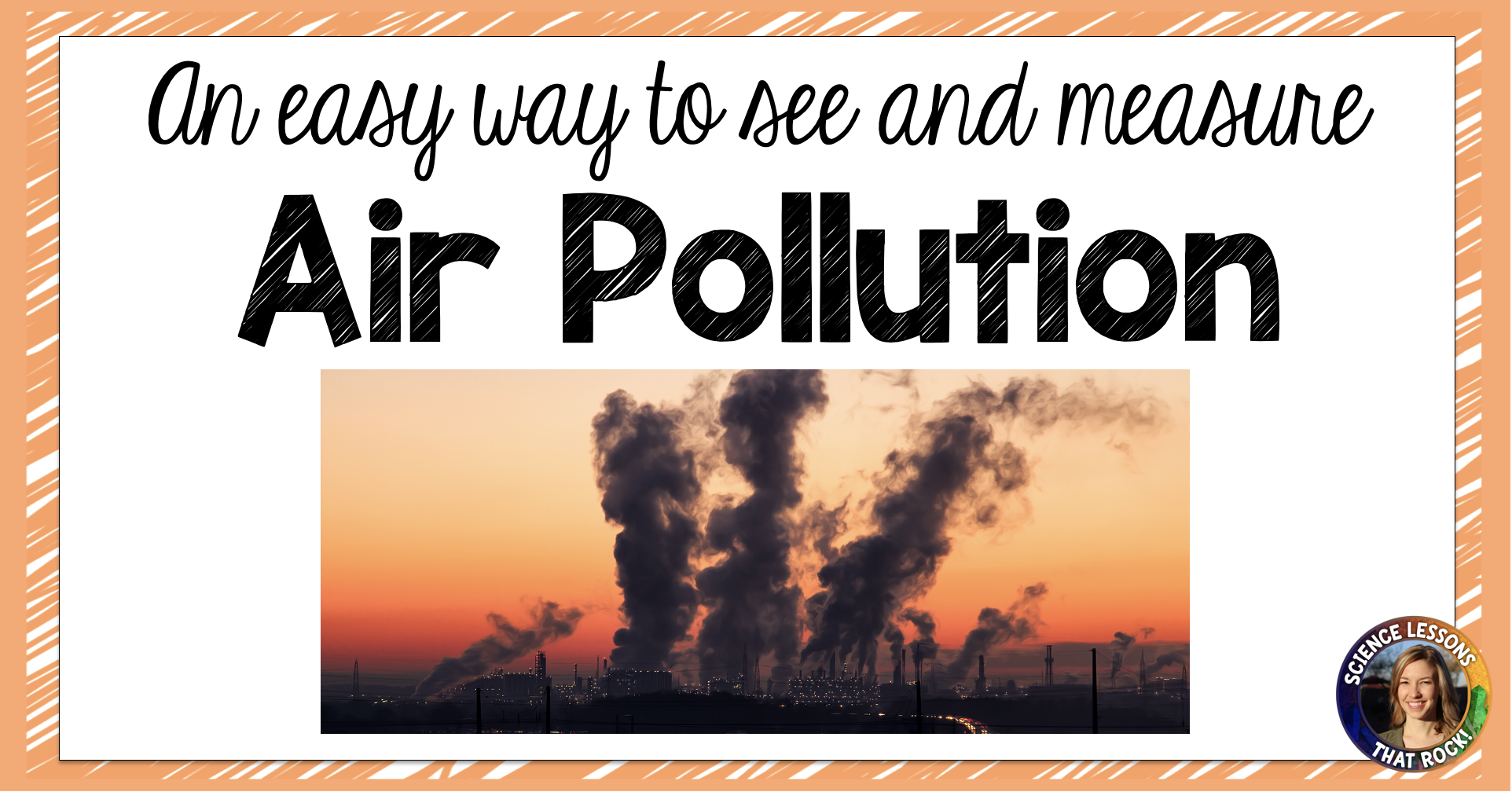 Air Pollution Experiment - Science Lessons That Rock